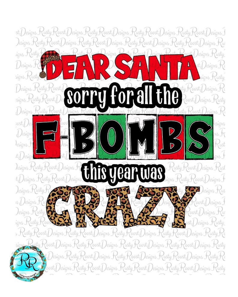 Dear Santa Sorry for All the F Bombs Png Christmas - Etsy