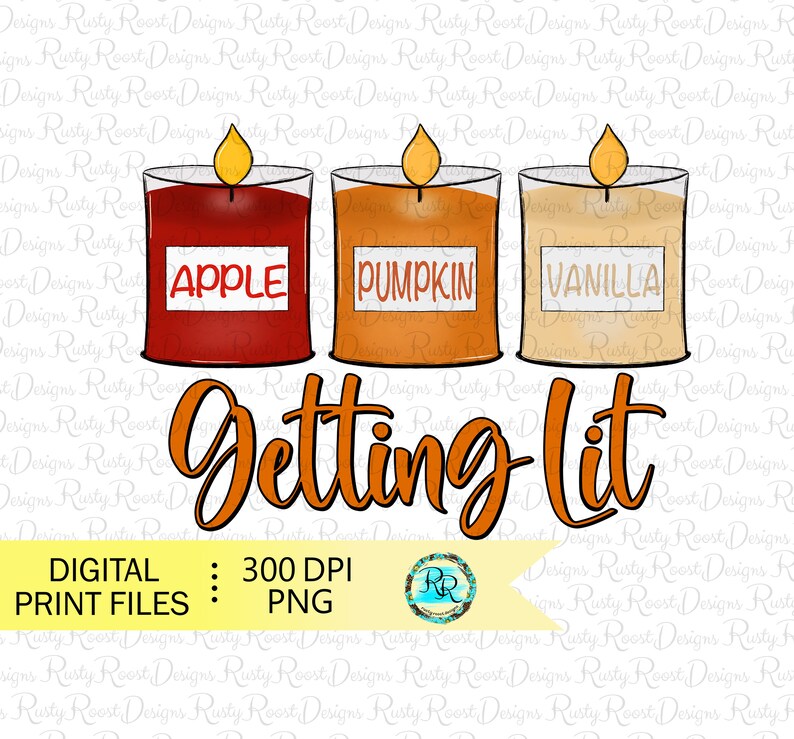 Getting Lit PNG Fall Candles Png Funny Thanksgiving - Etsy