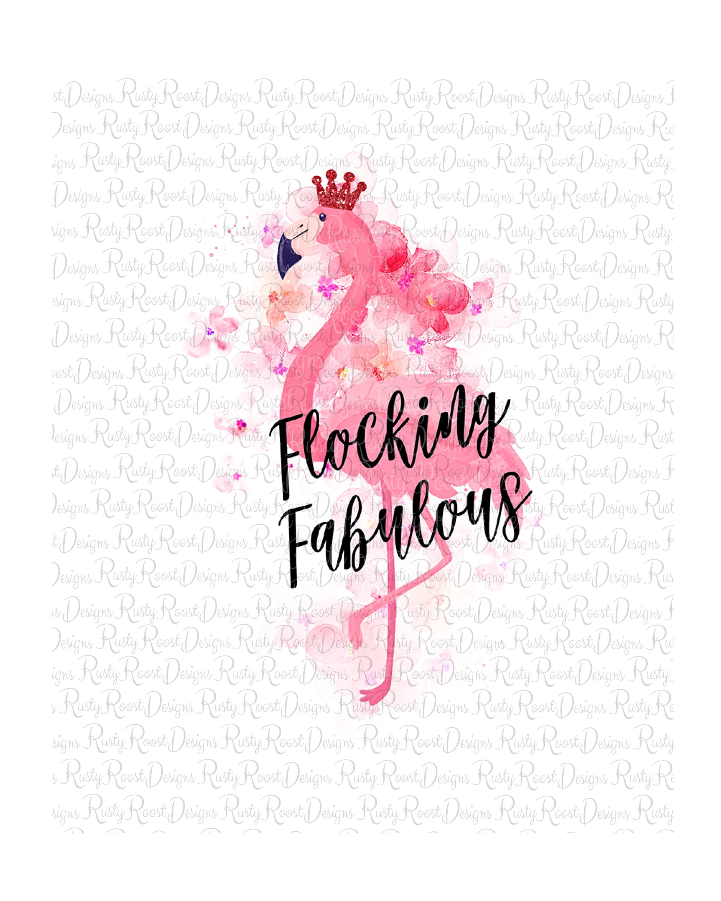 Flocking Fabulous Png Flamingo Sublimation Designs Downloads - Etsy