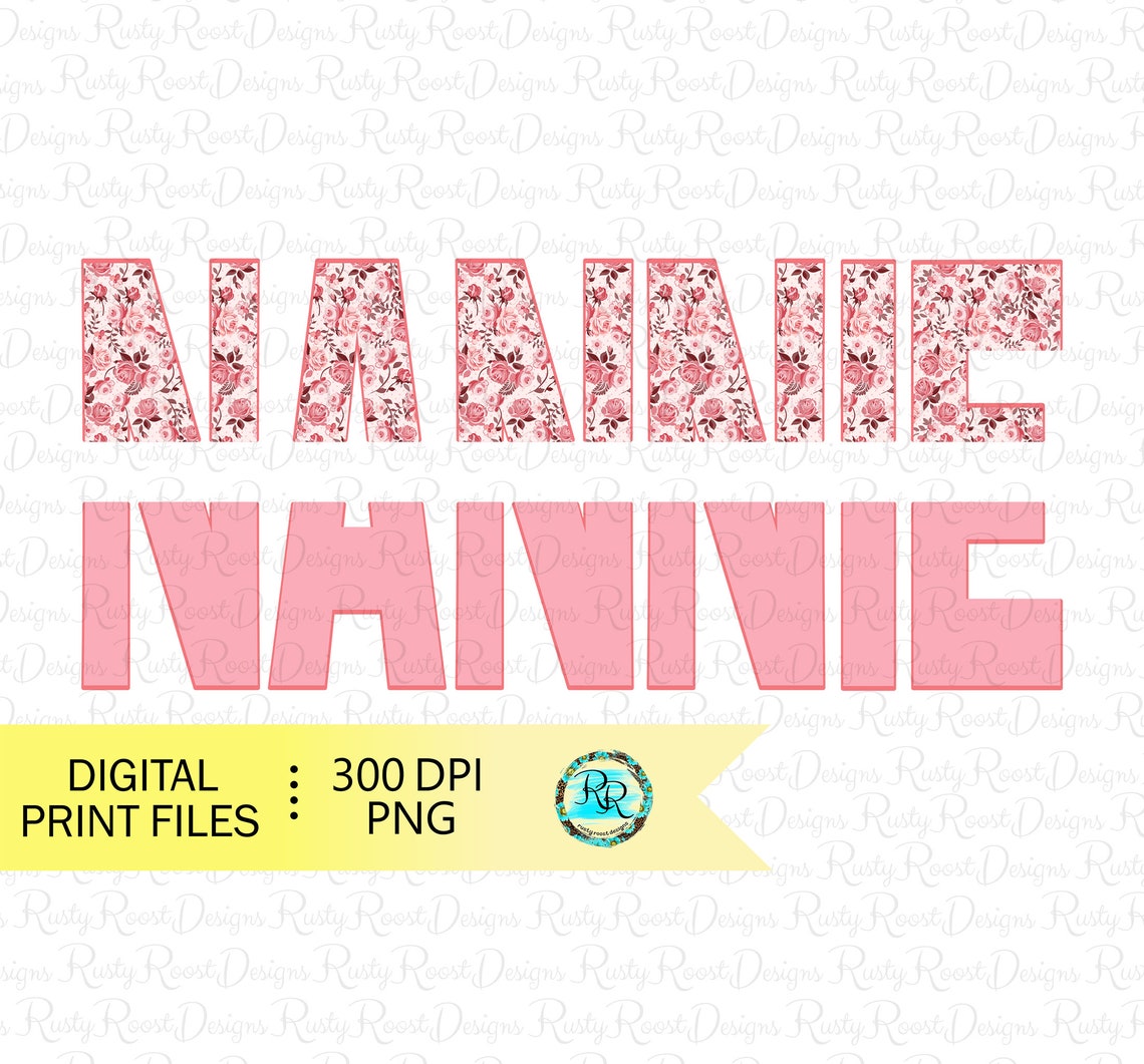 Nannnie Split Png Nana Sublimation Designs Downloads Nannie - Etsy