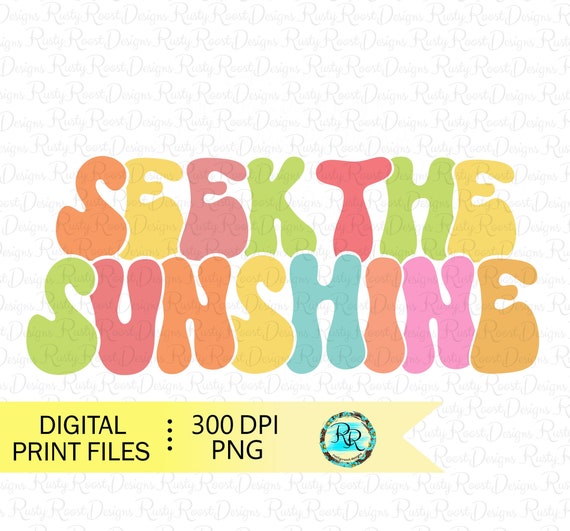 Seek the Sunshine PNG Summer Sublimation Designs Downloads | Etsy