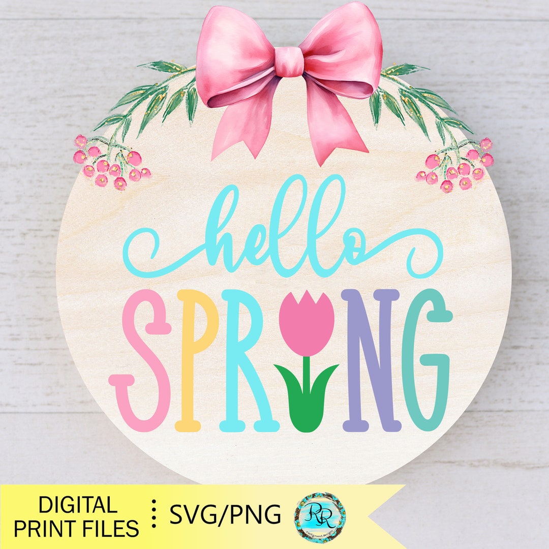 Hello Spring SVG, Spring Door Sign SVG, Cutting File, Wood Sign SVG ...