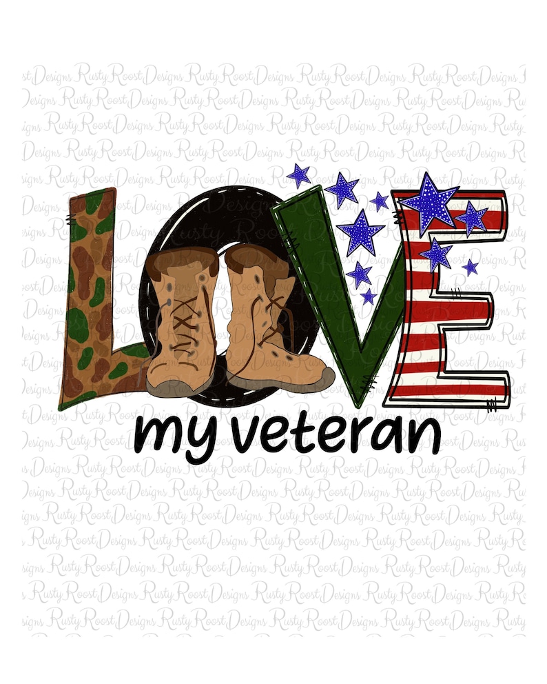 Love My Veteran Png, Soldier Sublimation Designs Downloads, Digital ...