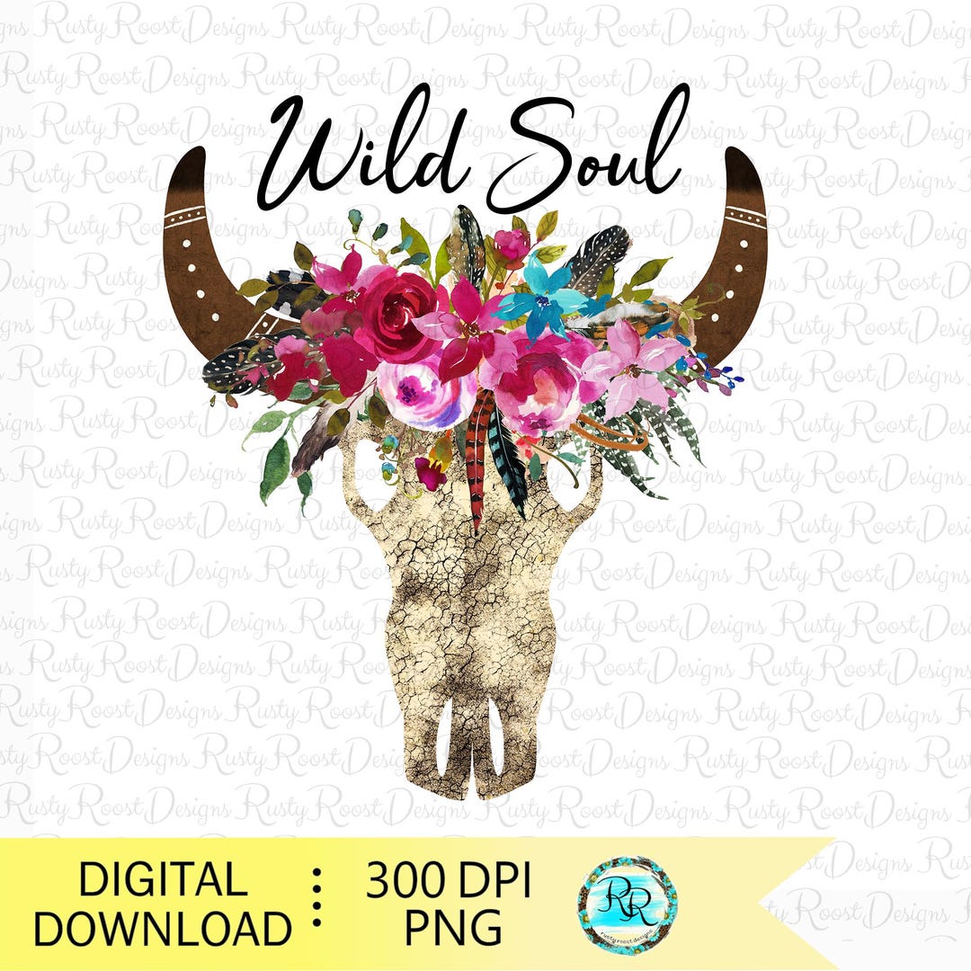 Wild Soul Png, Skull Sublimation Designs Downloads, Skull With Flowers ...
