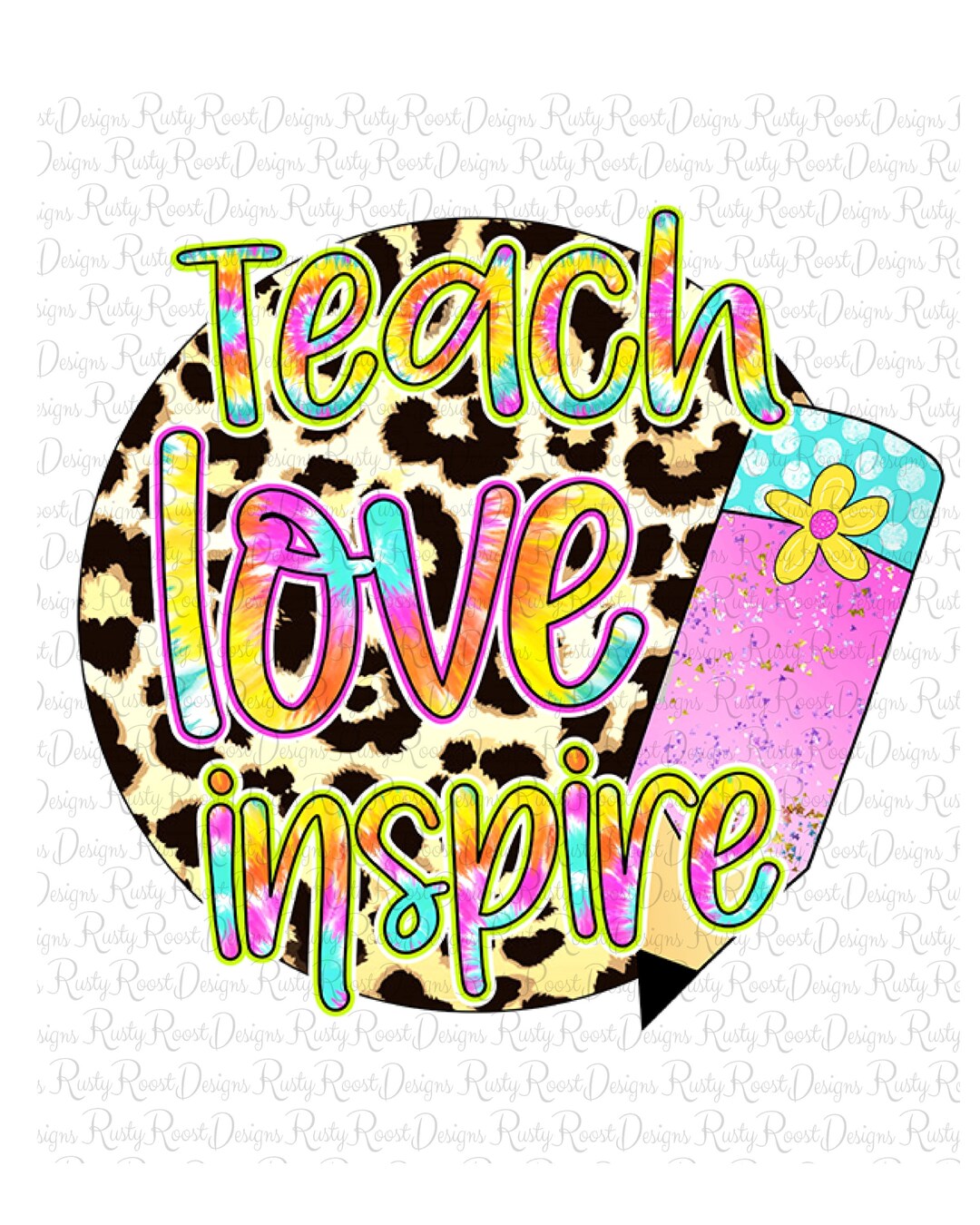 Teach Love Inspire Png, Teacher Sublimation Designs Downloads ...