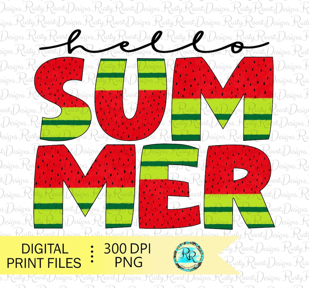 Hello Summer Png, Summer Sublimation Designs, Watermelon Png ...