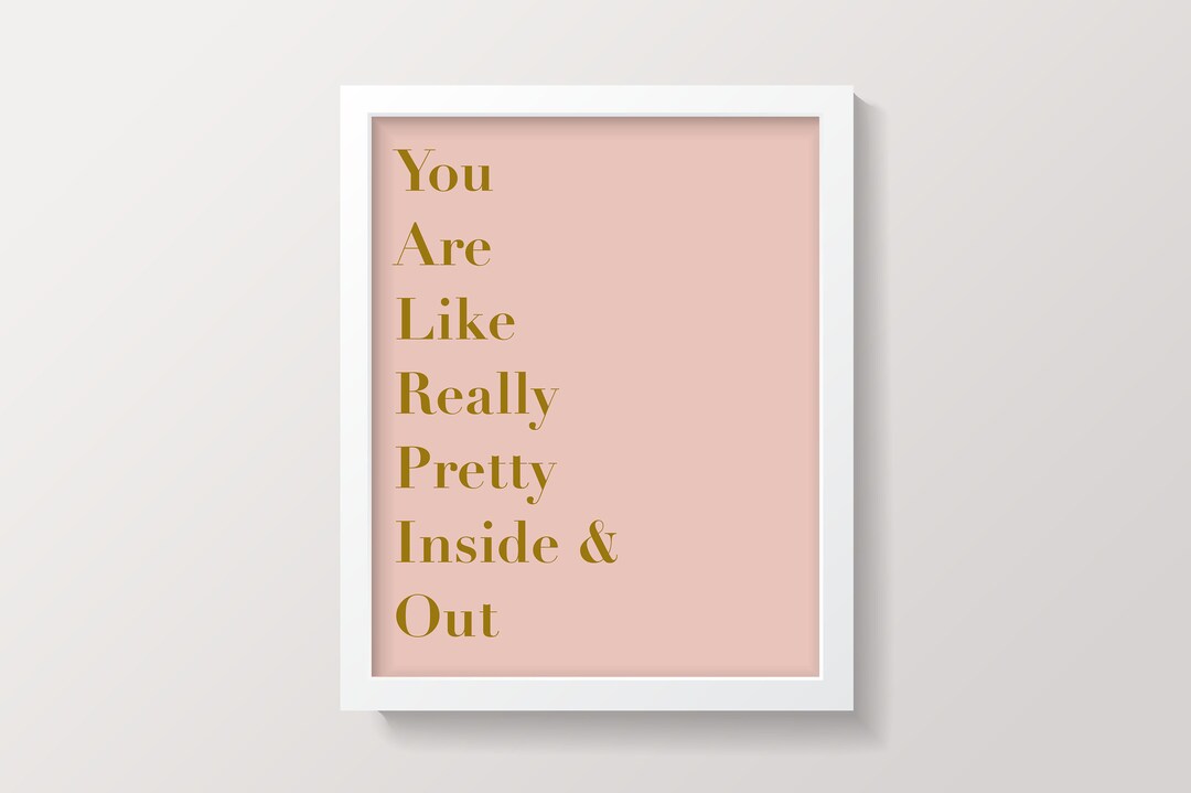 You Are Like Really Pretty// Mean Girls Quote// Confidence Quote ...
