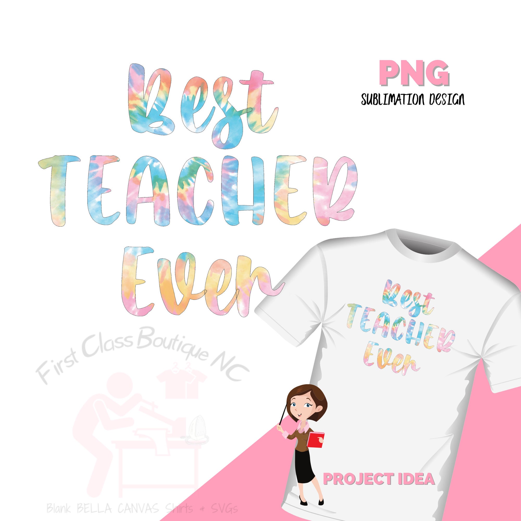 Best Teacher Ever Png Teacher Shirts Sublimation Designs - Etsy