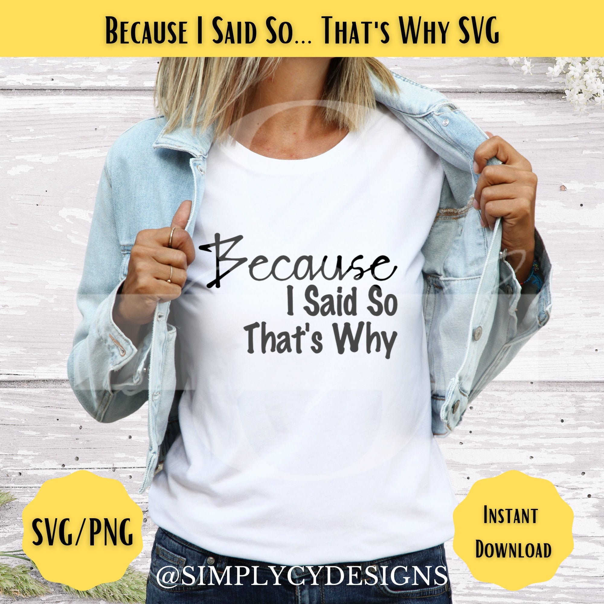 Because I Said so SVG, Mom Life Svg, Boss Lady Custom Shirt, Funny Mom ... Because I Said so SVG, Mom Life Svg, Boss Lady Custom Shirt, Funny Mom ...