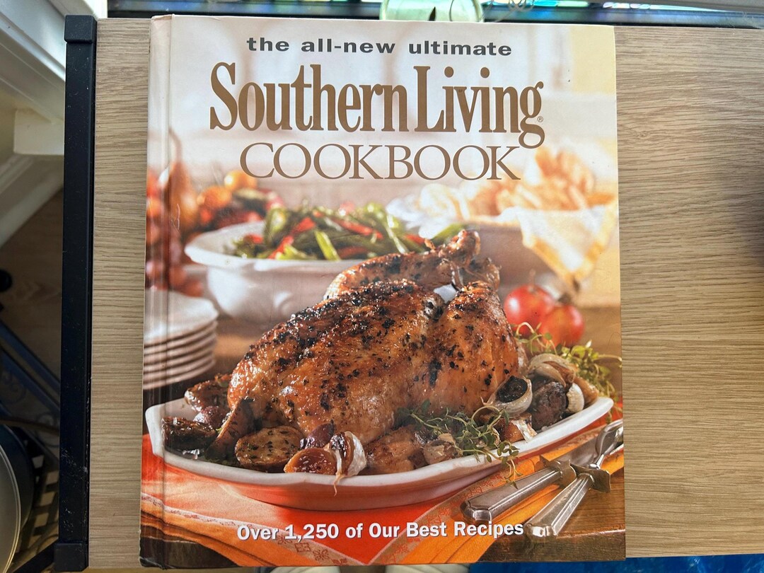 The All New Ultimate Southern Living Hardcover Cookbook Over 1,250 ...
