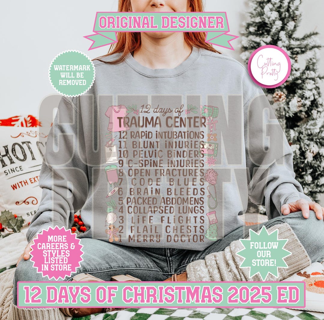 12 Days of Trauma Center Christmas Sweatshirt for Trauma Center 12 Days ...