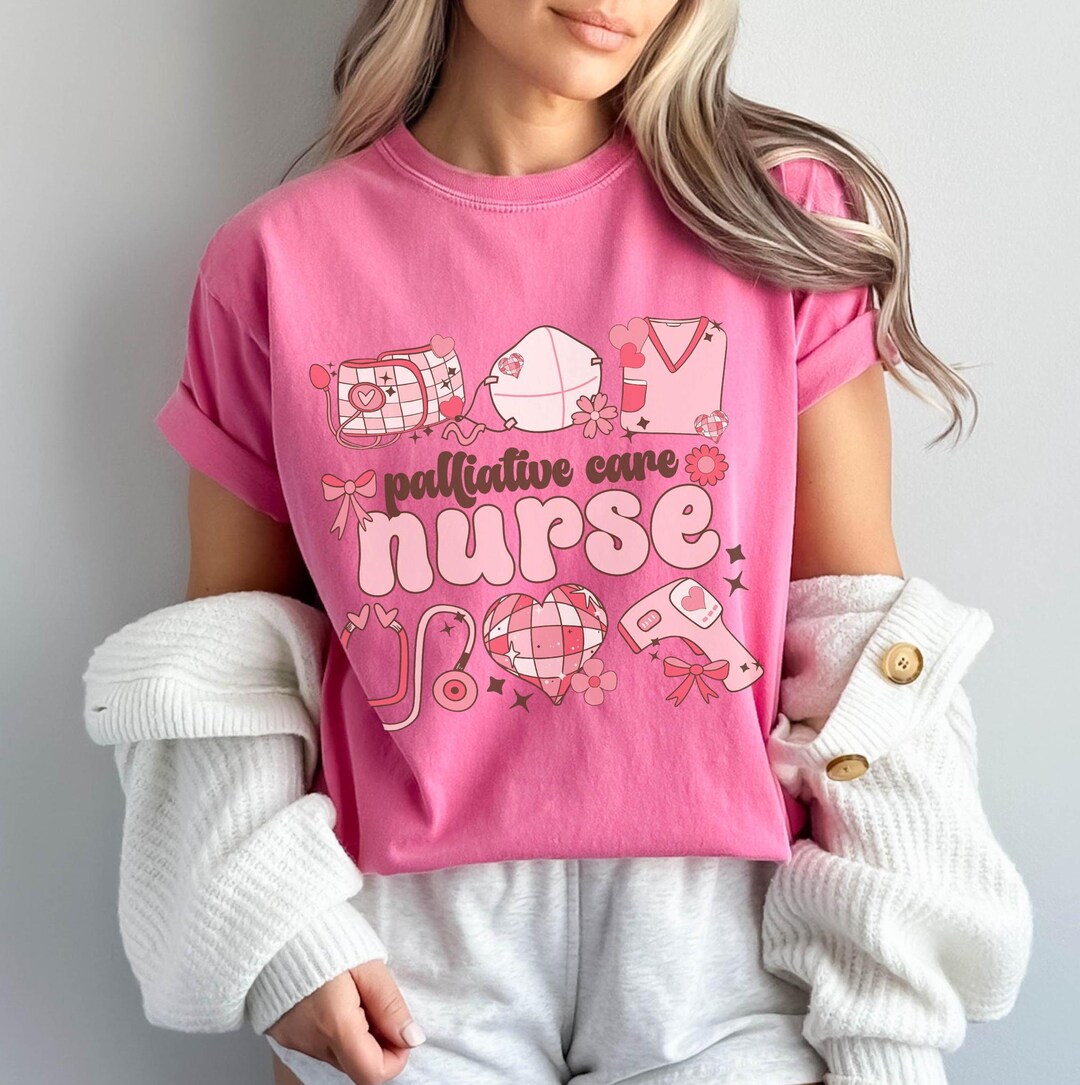 Palliative Care Nurse Valentines Day Tshirt for Palliative Care Rn ...