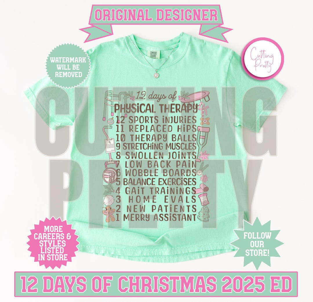 12 Days of Physical Therapy Christmas Tshirt for Physical Therapy 12 ...