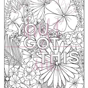 You Got This Printable Floral Coloring Page, Detailed and Calming ...