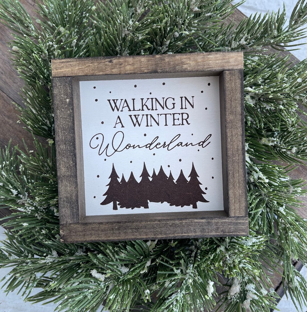 Walking in a Winter Wonderland Farmhouse Winter Sign - Vintage Winter ...