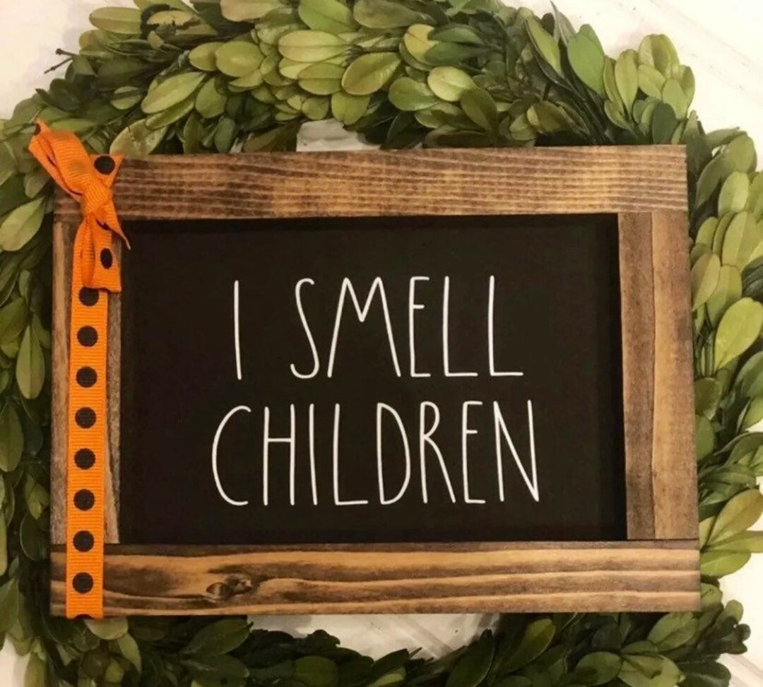 I Smell Children Farmhouse Halloween Sign - Etsy