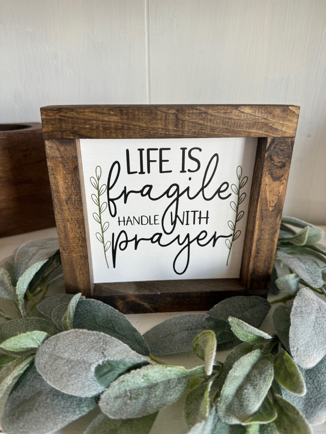 Life is Fragile Handle With Prayer Inspirational Christian Farmhouse ...