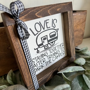 Love is Staying Together After Parking the Camper, Funny Farmhouse Love ...
