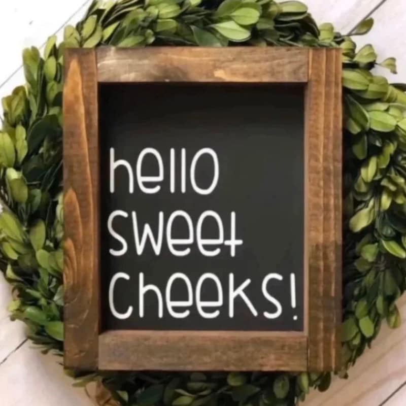 Hello Sweet Cheeks Bathroom Sign - Etsy