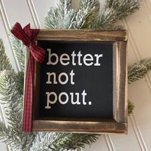 Better Not Pout Farmhouse Decor Sign - Etsy