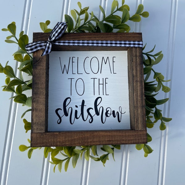 Welcome to the Shit Show - Etsy