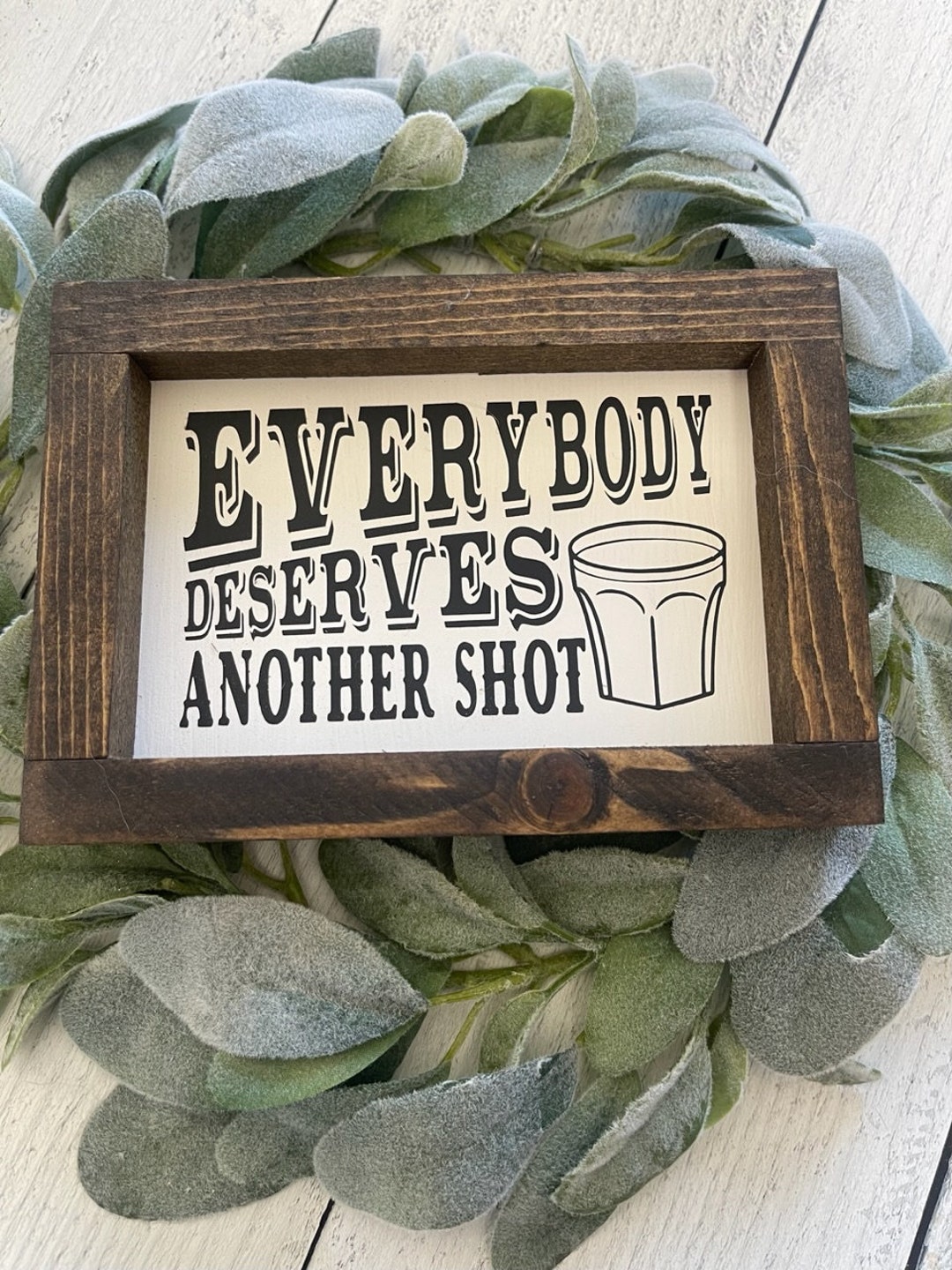 SALE! Everybody Deserves Another Shot Bar Decor Sign - Etsy