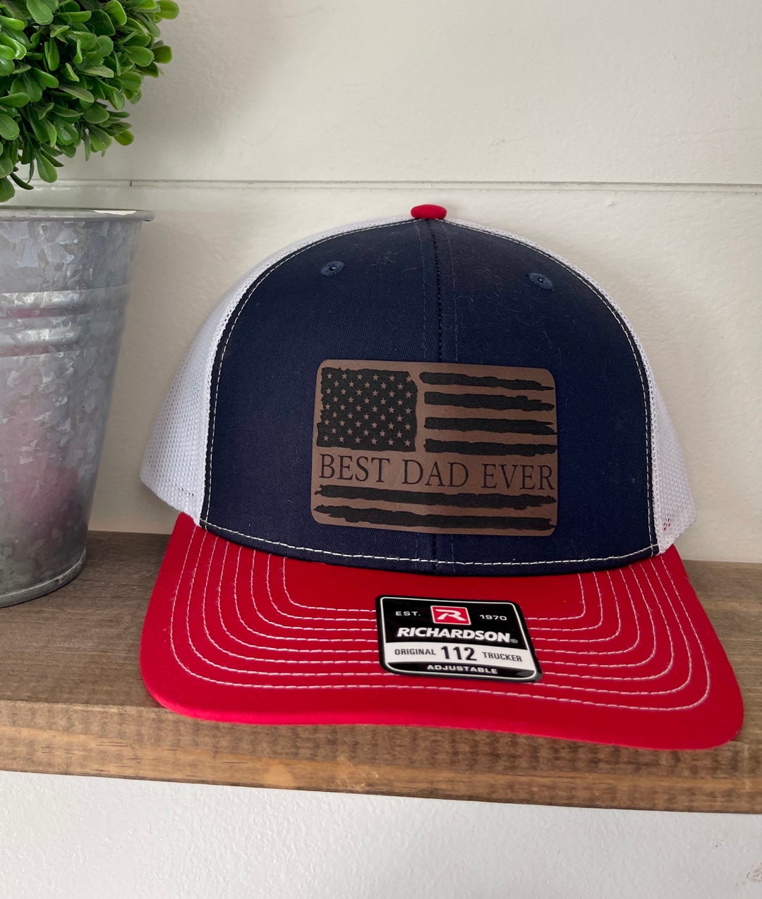 Best Dad Ever Red White Blue Flag Richardson 112 Hat - Father's Day ...