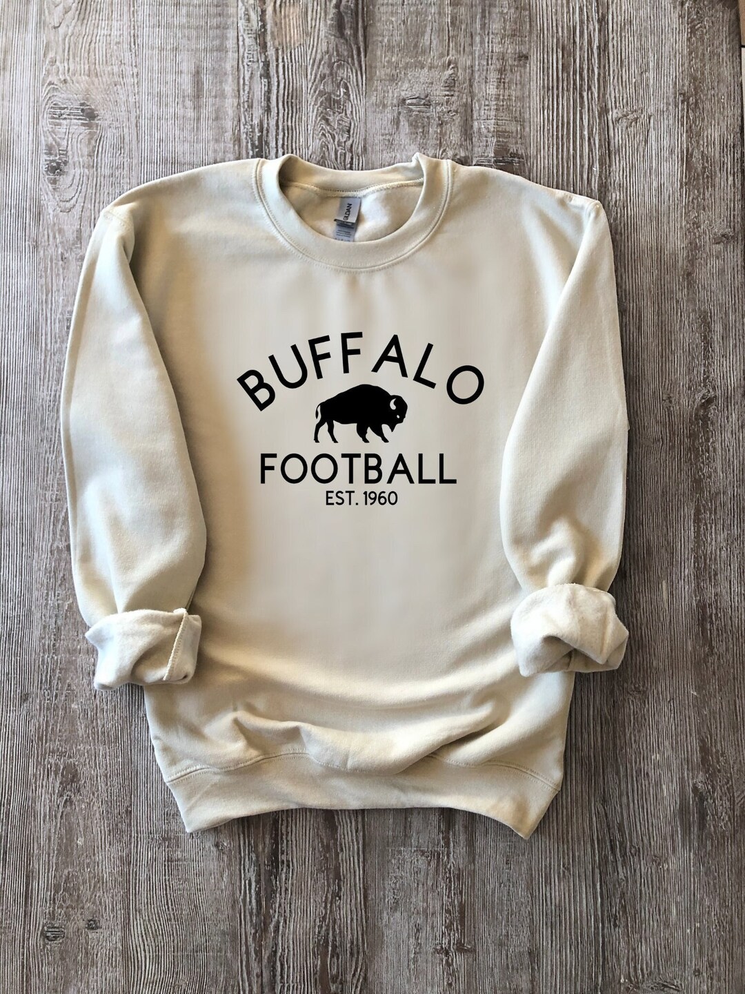 Buffalo Sweatshirt, Neutral Buffalo Sweatshirt, Buffalo Football Shirt ...