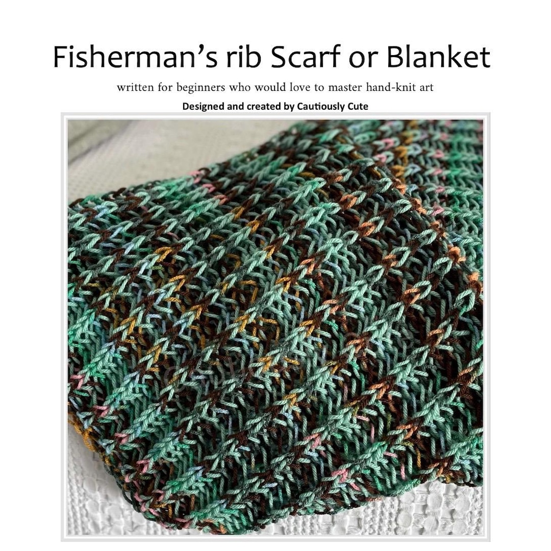 Fisherman's Rib Scarf or Blanket - Beginner-friendly Knitting Pattern ...