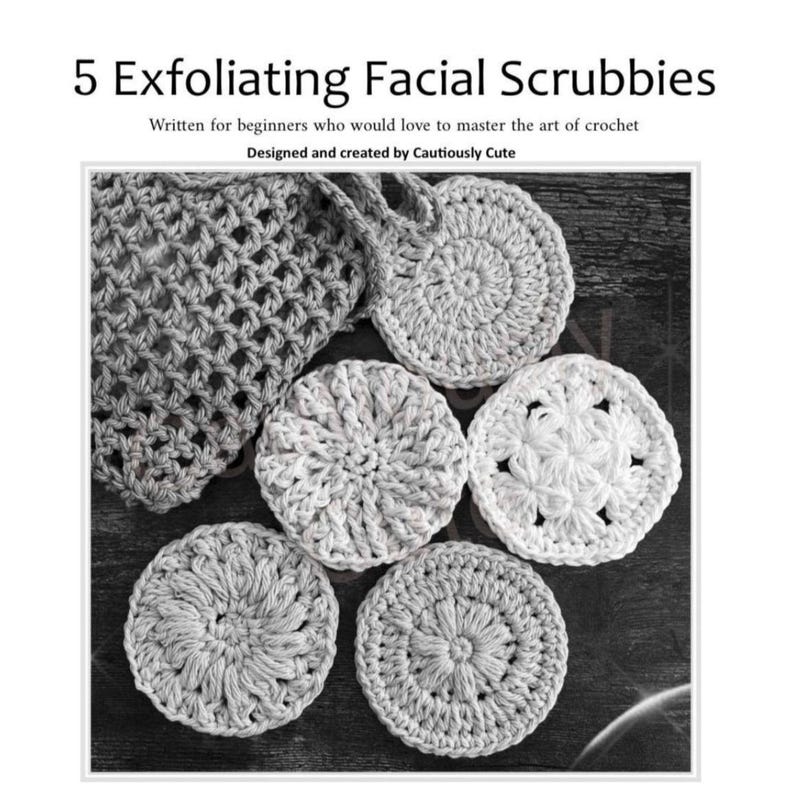Multi-texture Exfoliating Reusable Face Scrubbies Crochet Pattern ...