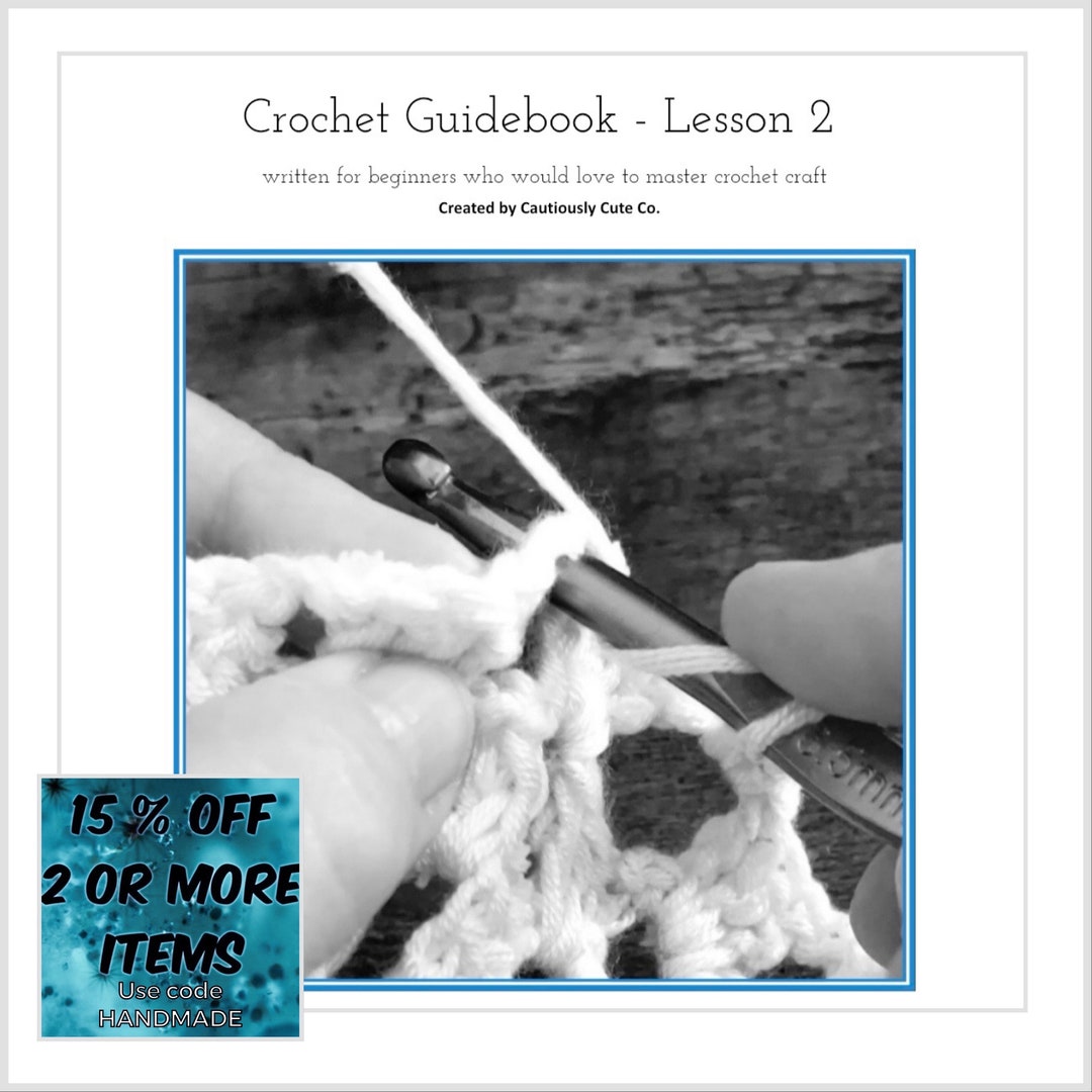 Crochet Lesson 2 How to Crochet Guide for Beginners PDF - Etsy