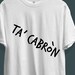Ta Cabron Svg-tá Cabrón Svg-mexican Saying-mexican Quote-spanish Svg ...