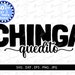 Chingaquedito Svg-latin Svg-hispanic | Etsy