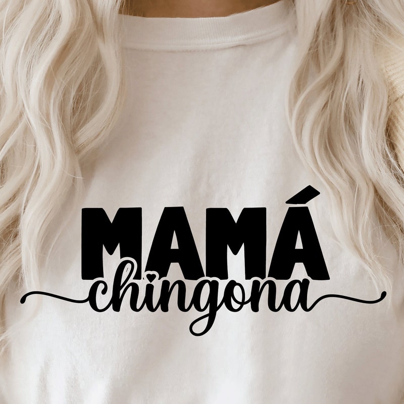 La Mama Chingona Svg - Etsy