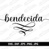 Bendecida Svg-bendecida Dxf-latina Svg-español Svg-latin Svg-latina Svg ...