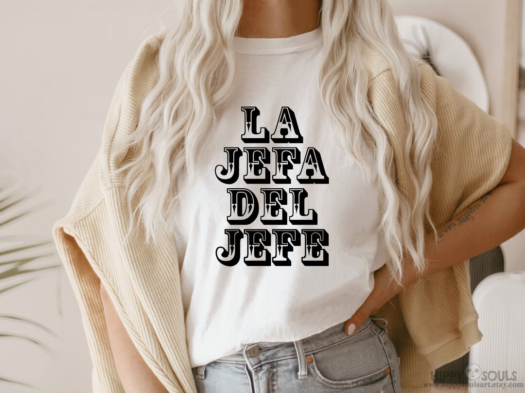 La Jefa Del Jefe Svg-la Jefa Svg-funny Jefa Svg-mexican Svg-spanish Svg ...