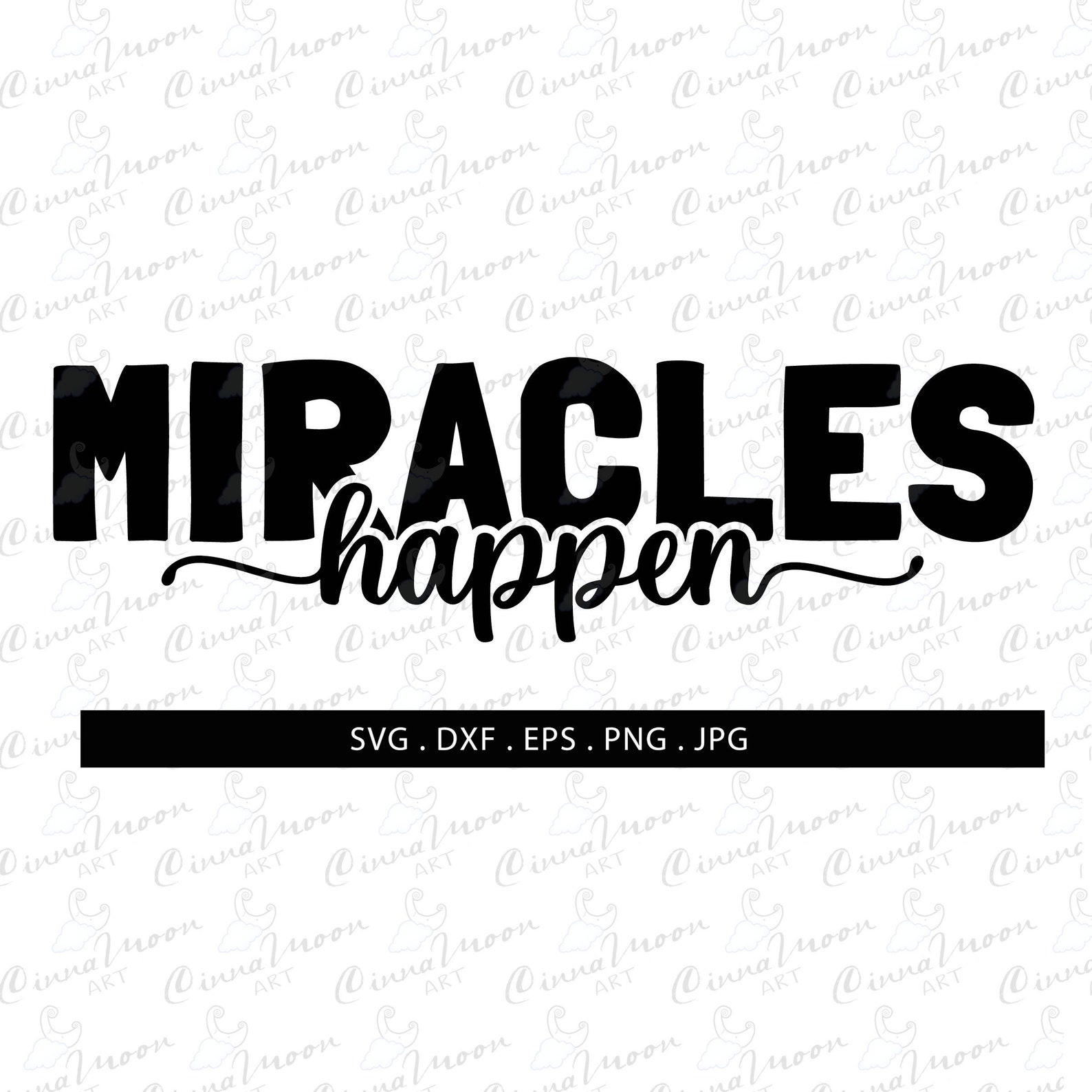 Miracles Happen Svg-miracles Happen Dxf-miracles Happen Cut - Etsy