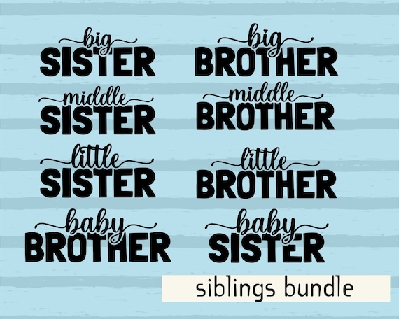 Bundle Siblings Svg-big Sister Svg-middle Sister Svg-little - Etsy