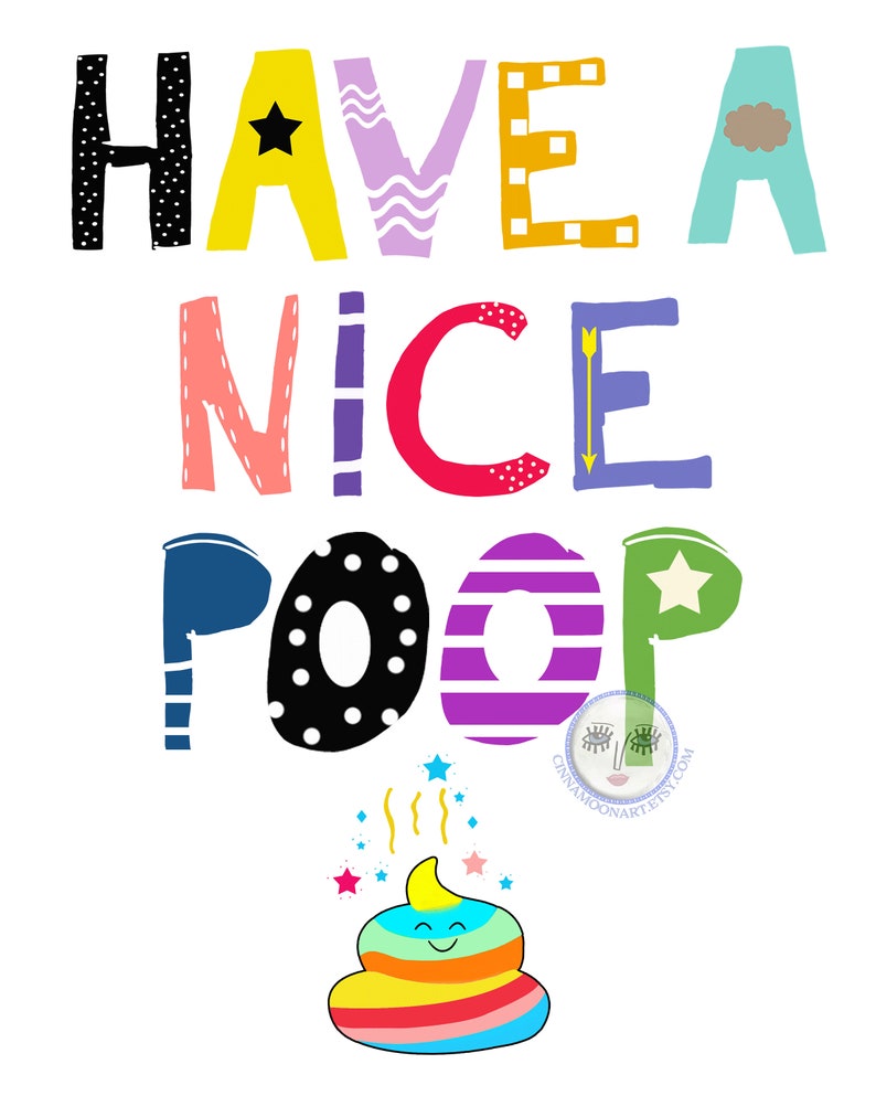 Have a Nice Poop-have a Nice Poop Print-bathroom Wall Art-kids - Etsy ...