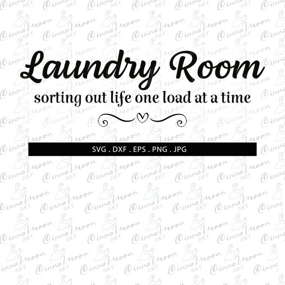 Laundry Room Svg-laundry Room Sorting Out Life One Load at a | Etsy