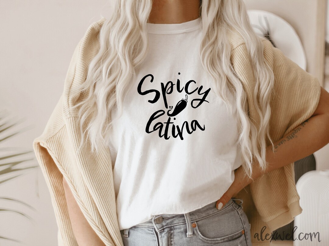 Spicy Latina Svg-latina Svg-downloadable File-dxf-png-svg-spanglish Svg ...