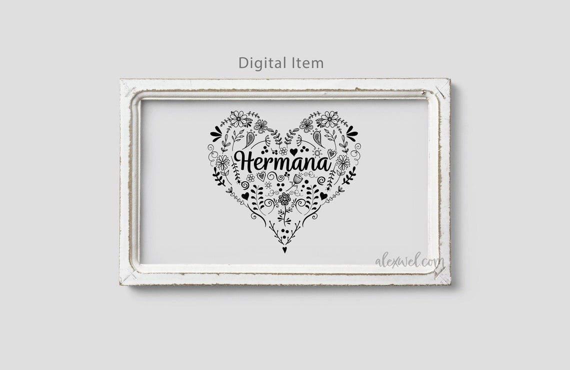 Hermana Svg-español Svg-sister Svg-spanish Svg-png-dxf-heart | Etsy