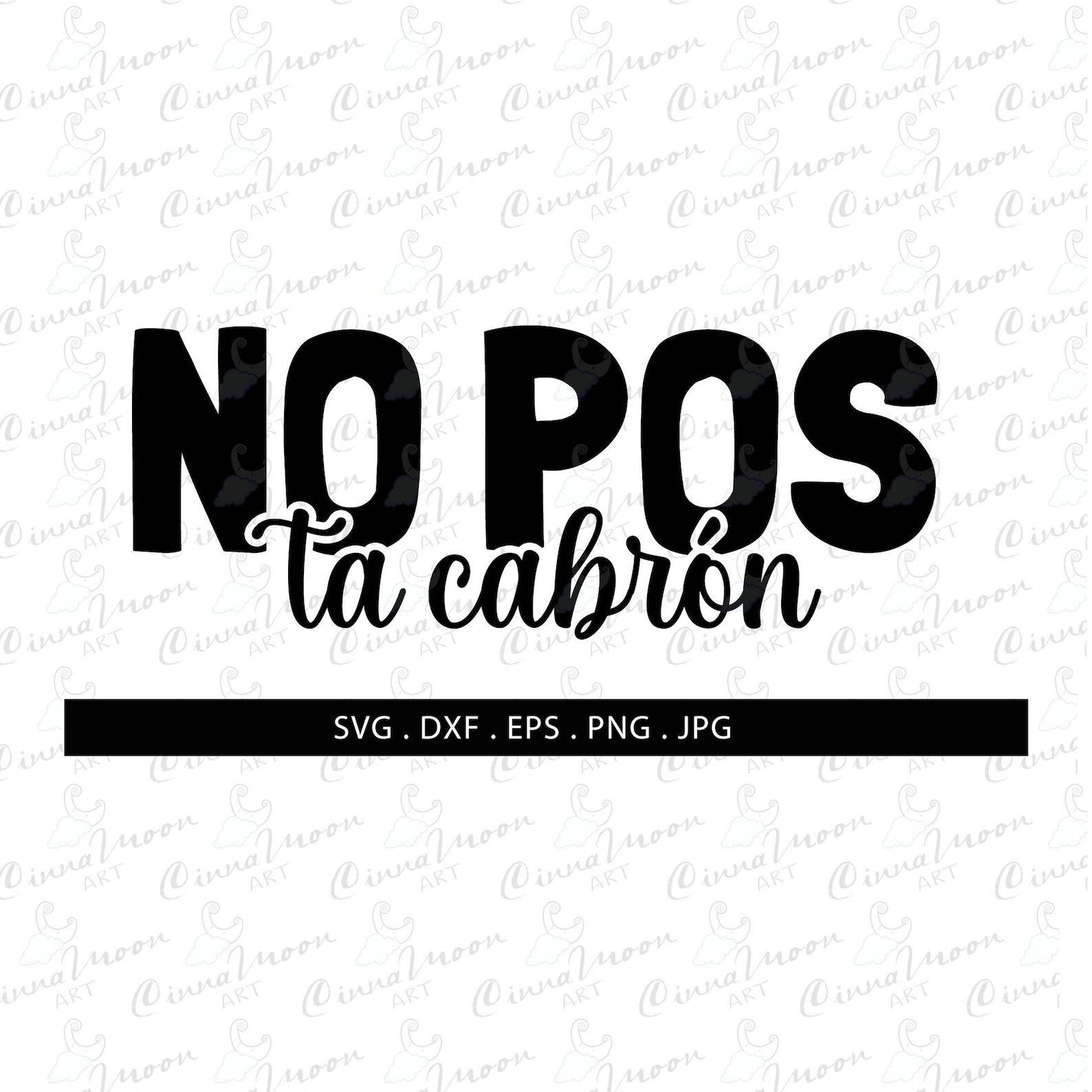 No Pos Tá Cabrón Svg-no Pos Ta Cabron Svg-cabrón-spanish - Etsy