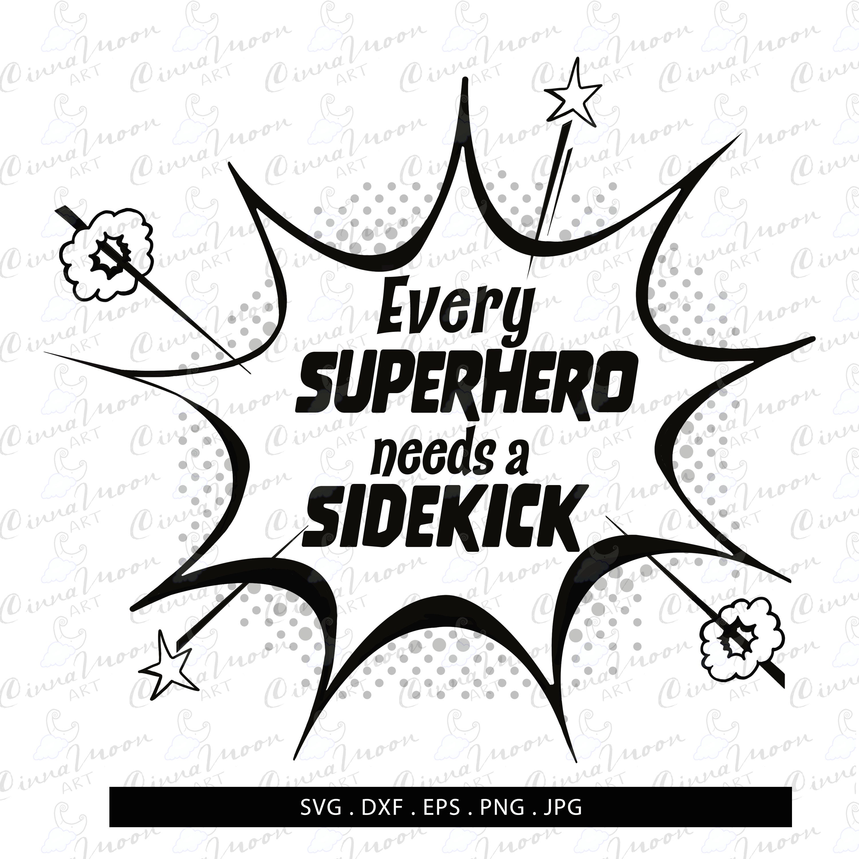 Every Superhero Needs A Sidekick SVG-Every superhero needs a | Etsy