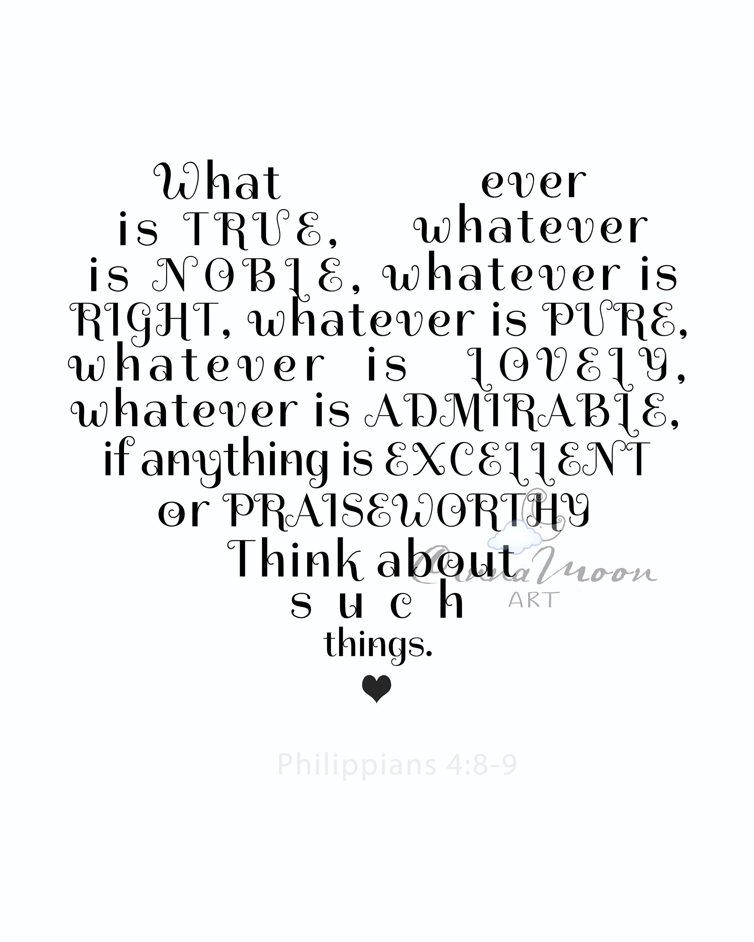 Philippians 4:8-9 Whatever is True Whatever is Noble-bible Verse ...
