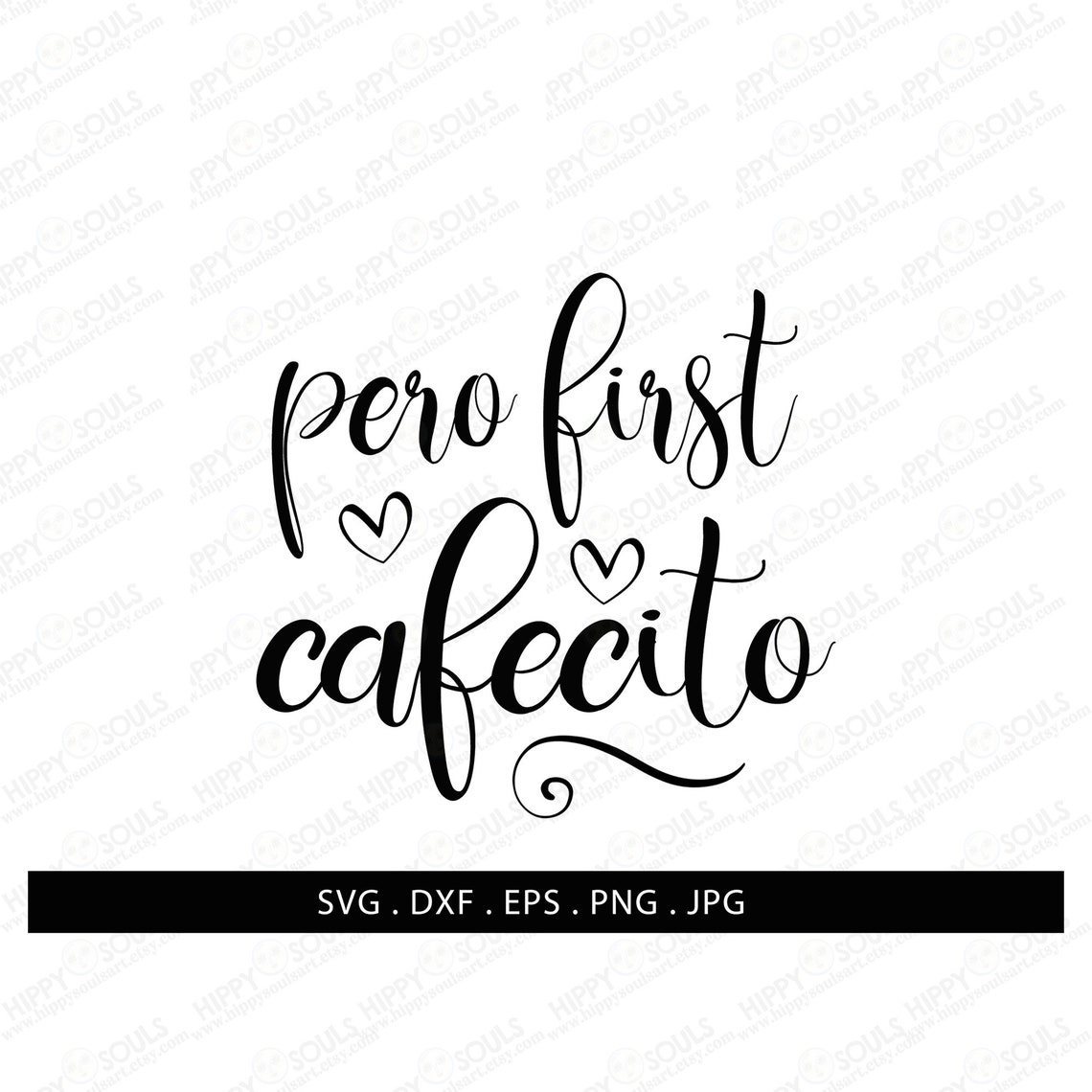 Pero first cafecito svg-Cafecito svg-Spanish svg-Café | Etsy