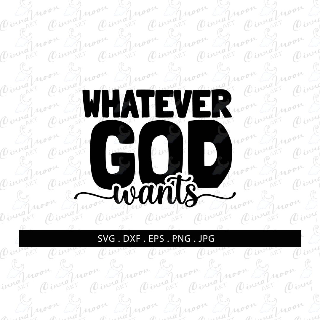 Whatever God Wants Svg-st. Gianna Molla-catholic-catholic Gifts ...