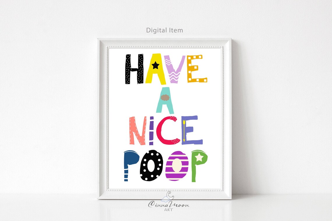 Have a Nice Poop-have a Nice Poop Print-kids Bath-kids - Etsy