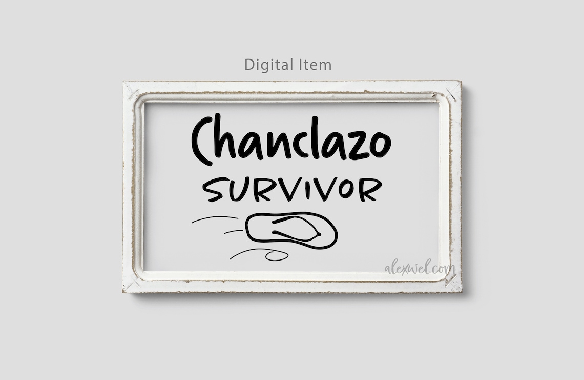 Chanclazo Survivor Svg-chancla Svg-mexican Svg-spanish - Etsy Ireland