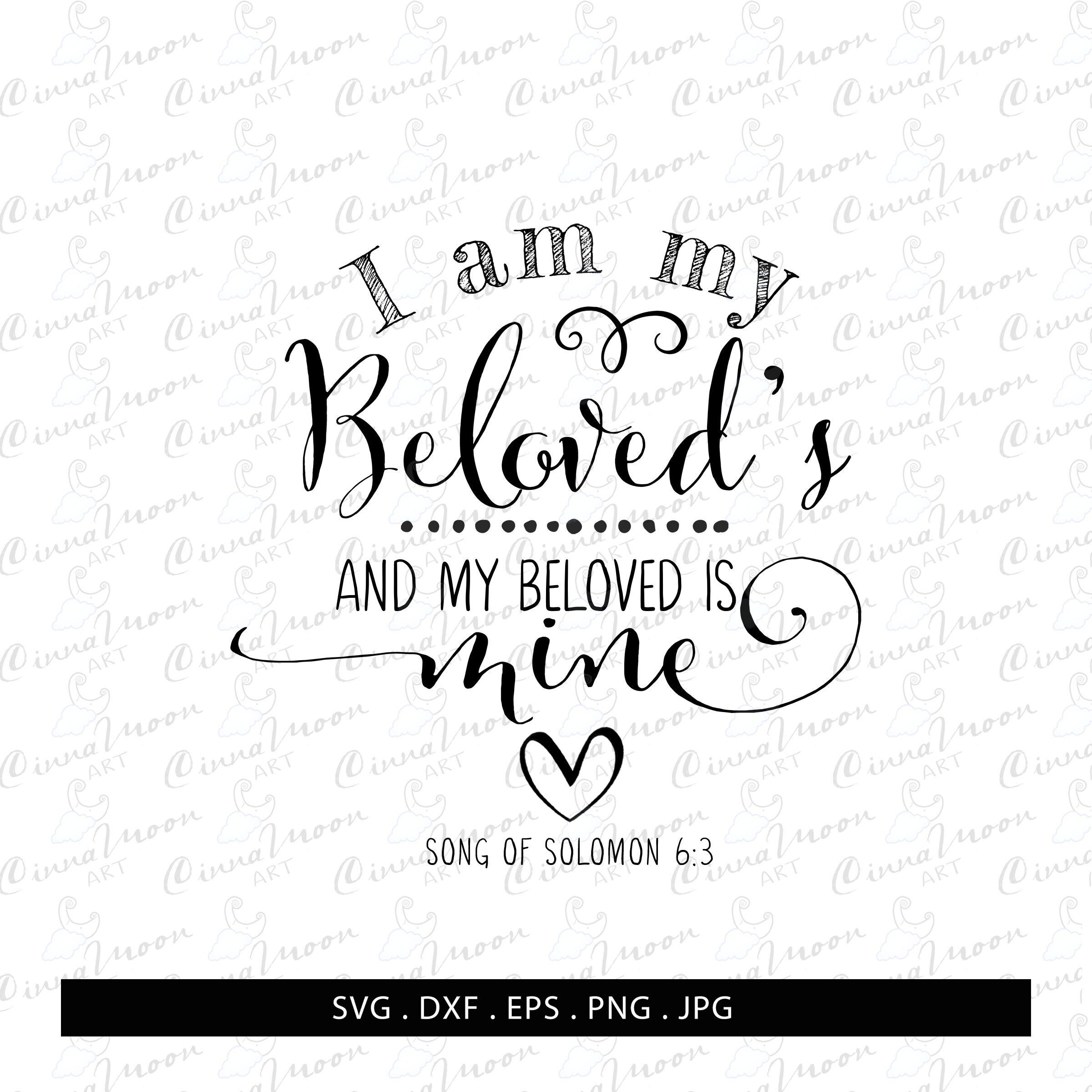 I Am My Beloved's and My Beloved is - Etsy